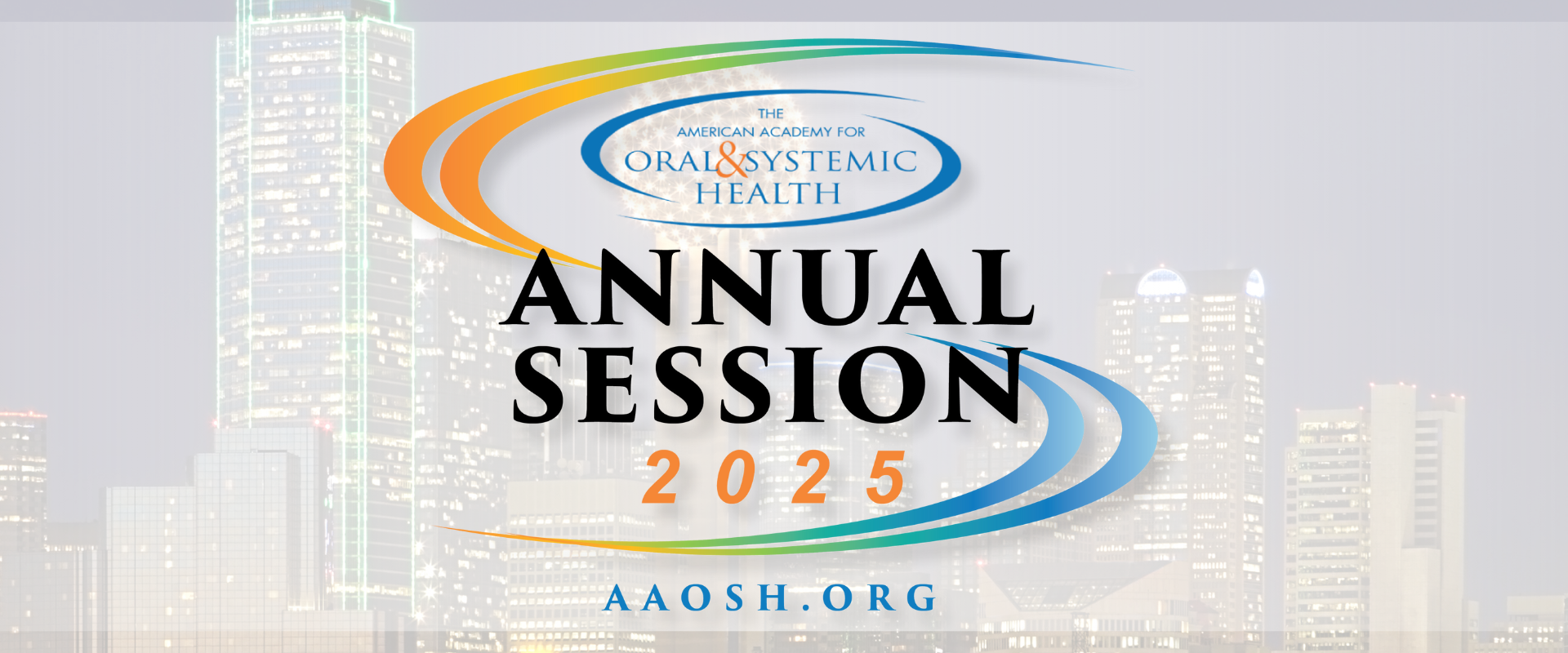 We're Back! | AAOSH Annual Session 2025 | The Cooper Hotel, Dallas